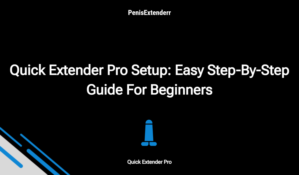 Quick Extender Pro Setup: Easy Step-by-Step Guide for Beginners ...